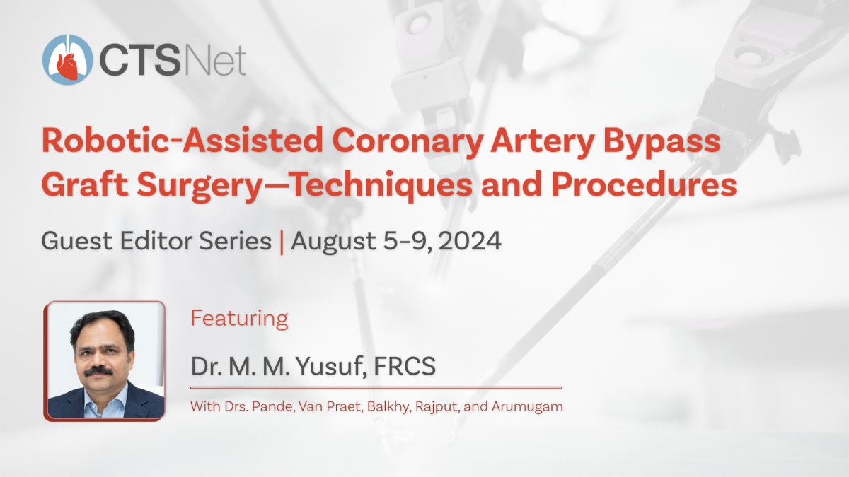 Guest Editor Series: Robotic-Assisted Coronary Artery Bypass Graft Surgery—Techniques and ...